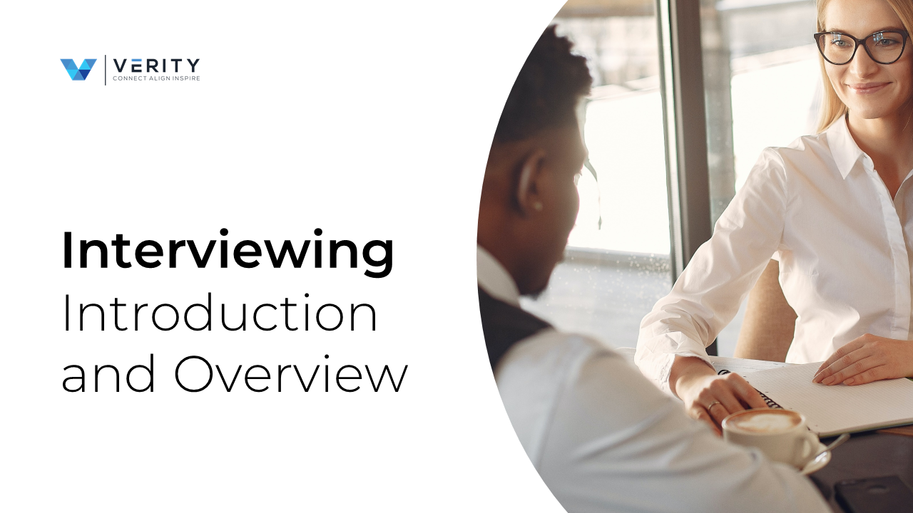 Interviewing: Introduction and Overview